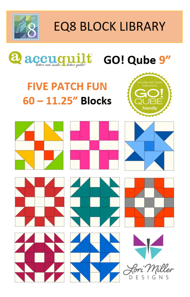 EQ8 & AccuQuilt | Lori Miller Designs