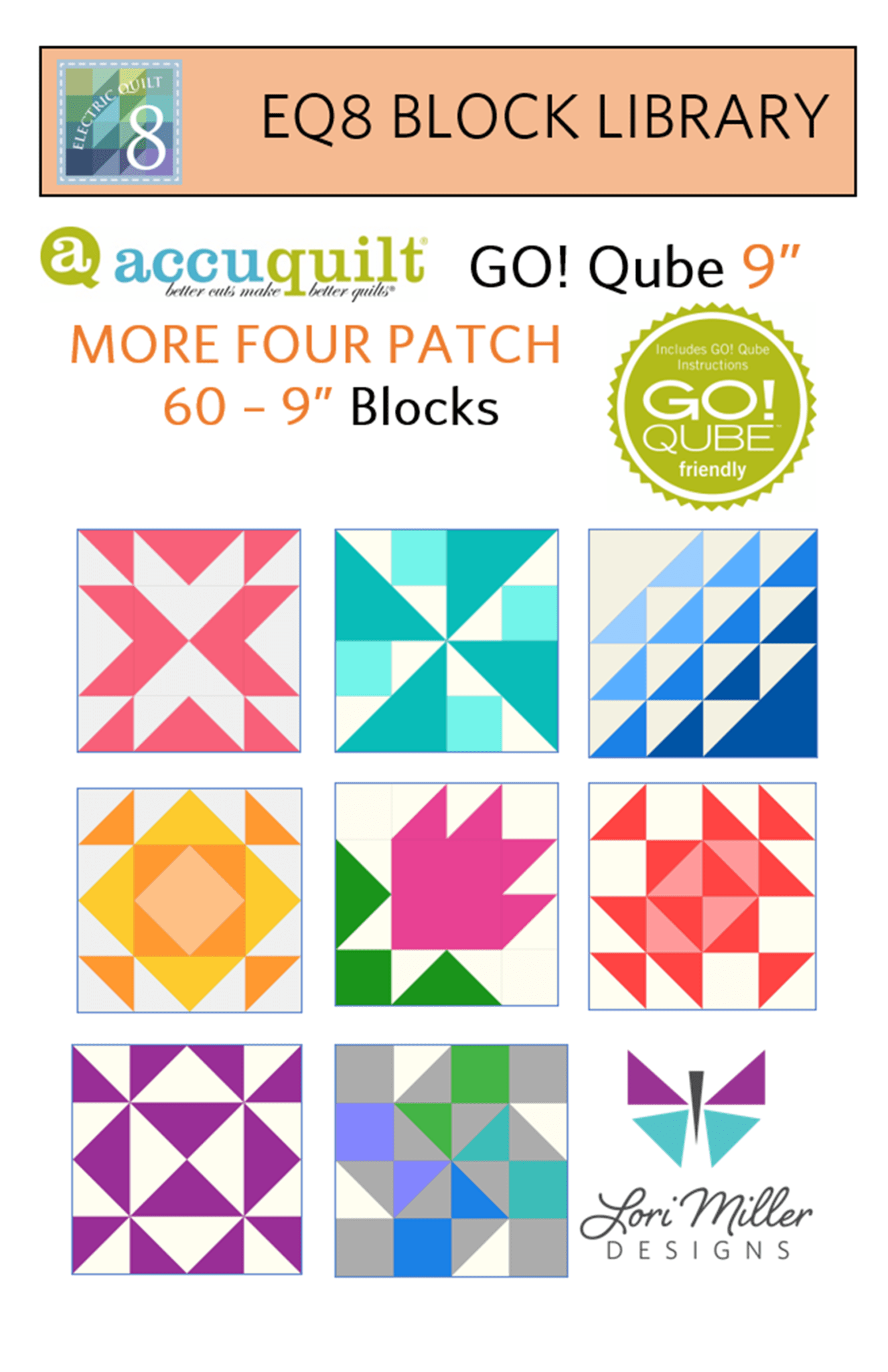 EQ8 & AccuQuilt | Lori Miller Designs
